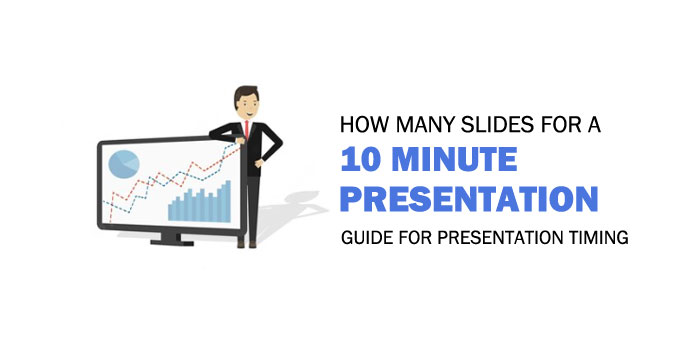How Many Slides For A 10 Minute Presentation 